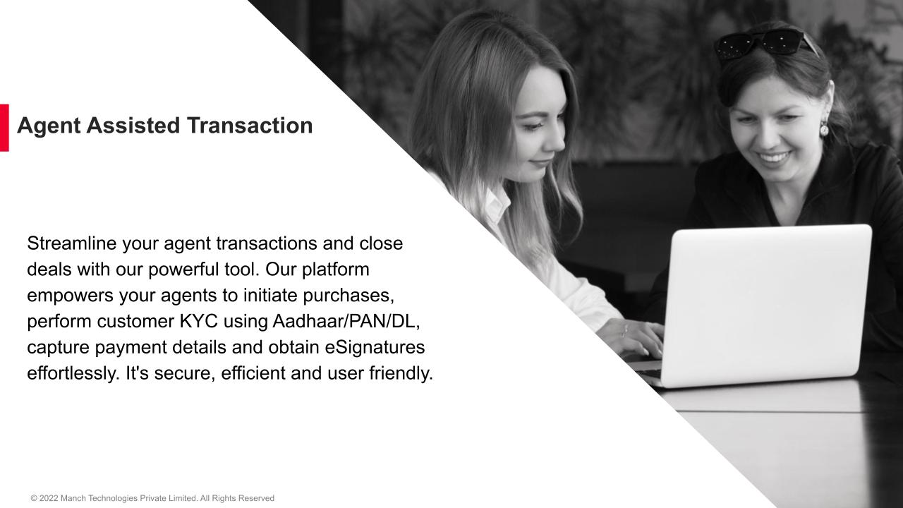 Agent Assisted Transaction - Manch Tech